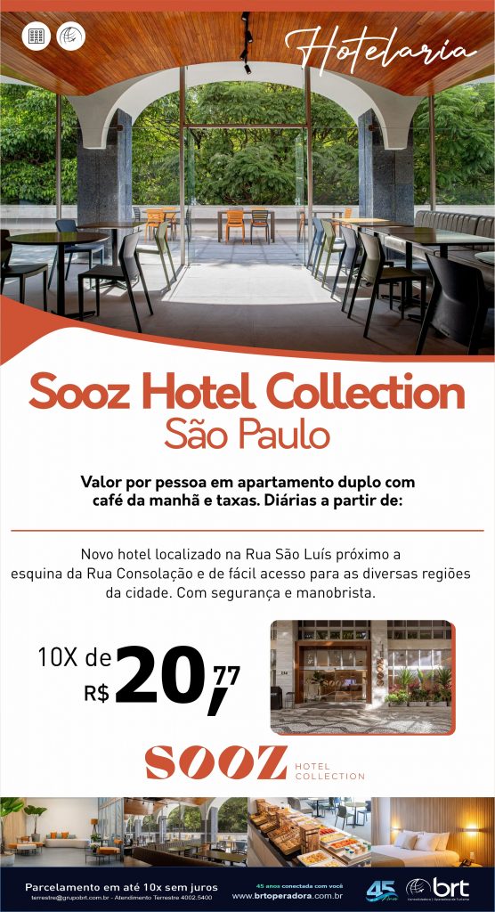 Conheça o Sooz Hotel Collection em São Paulo! - Grupo BRT