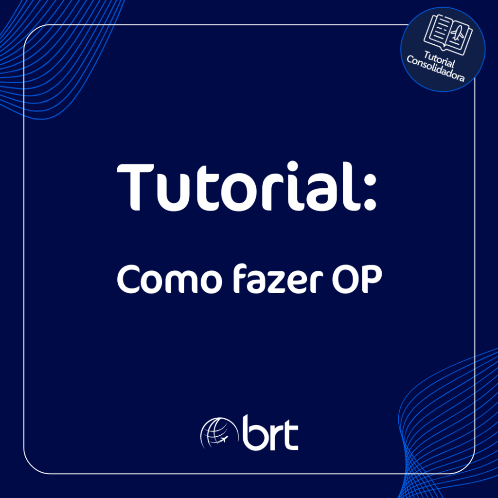 Tutoriais – Consolidadora - Grupo BRT
